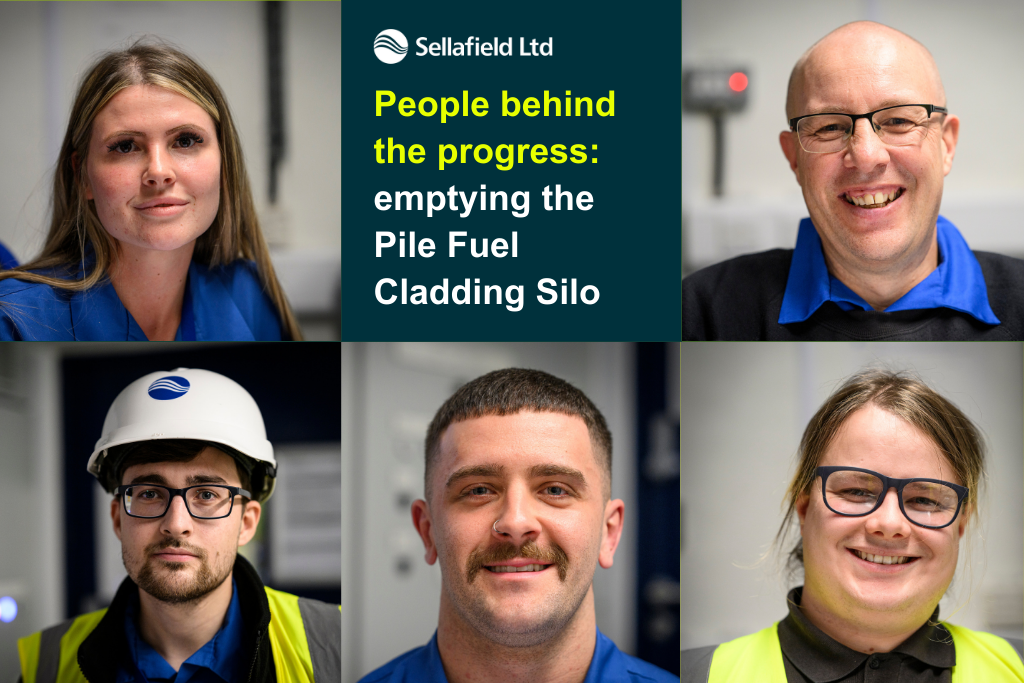 The people behind the progress – emptying the Pile Fuel Cladding Silo ...